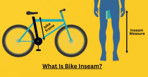 How to Measure Inseam for Bike? [A Comprehensive Guide for-2025]